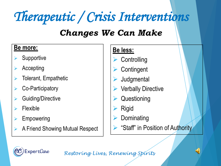 Therapeutic Crisis Interventions Changes We Can Make ExpertCare